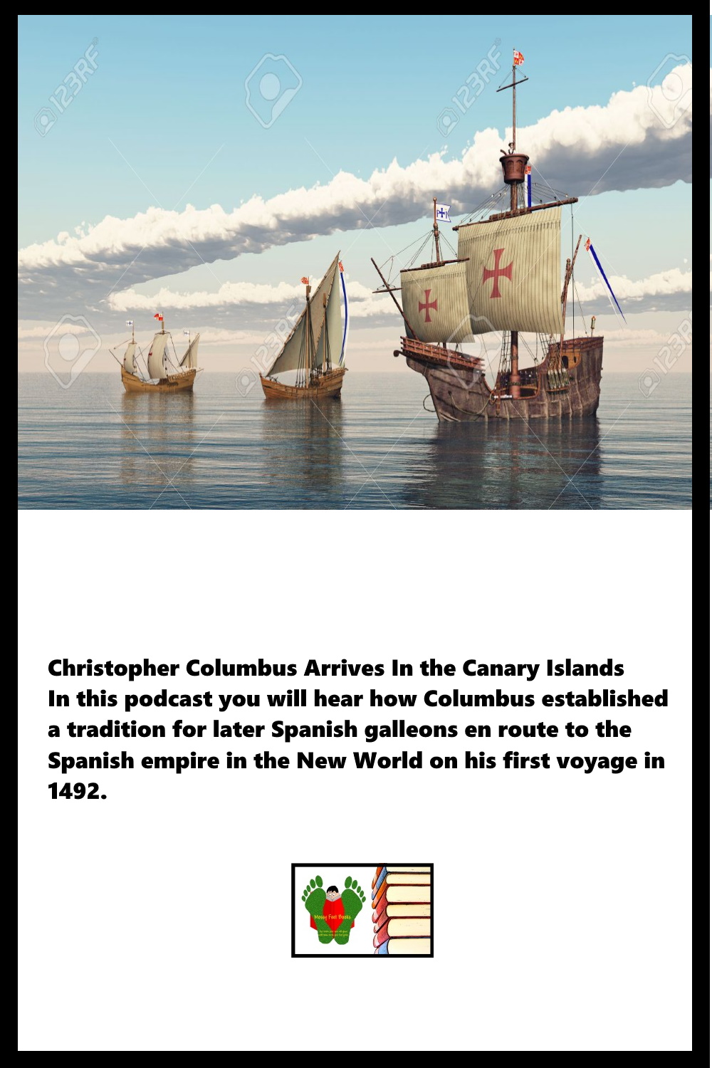 Christopher Columbus Arrives In the Canary Island – Mossy Feet Books ...