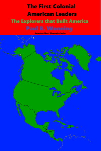 The First Colonial American Leaders – Mossy Feet Books